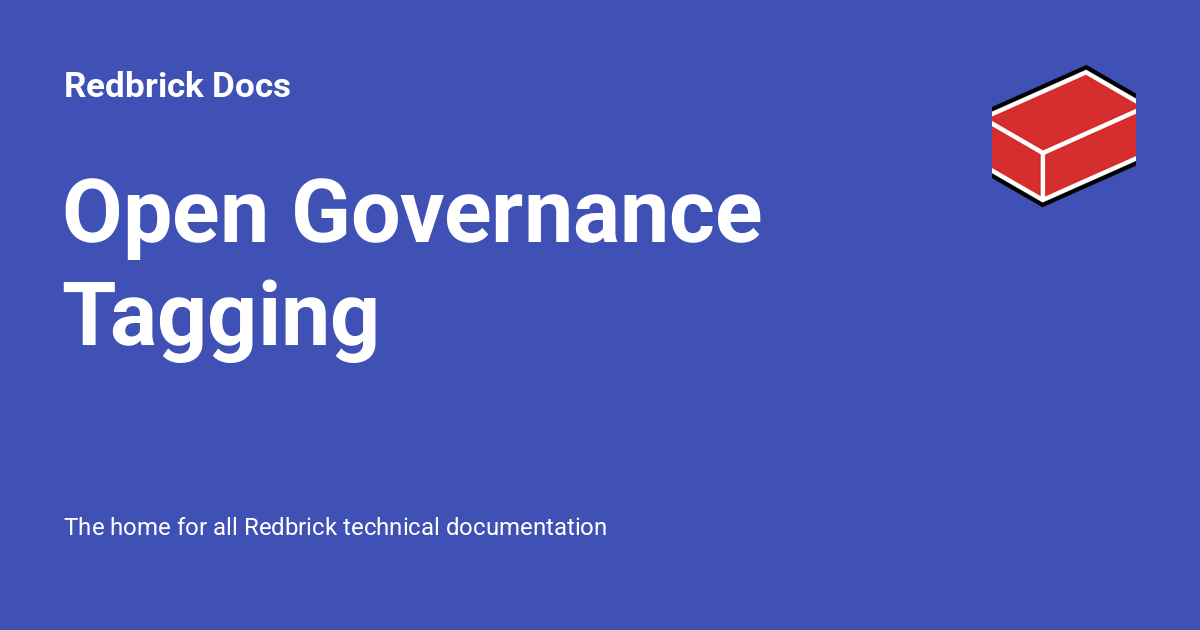 Open Governance Tagging - Redbrick Docs