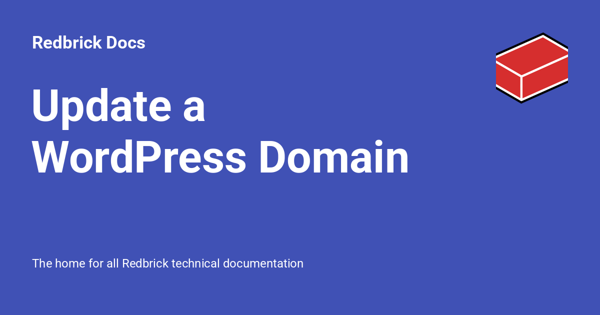 Update A Wordpress Domain Redbrick Docs
